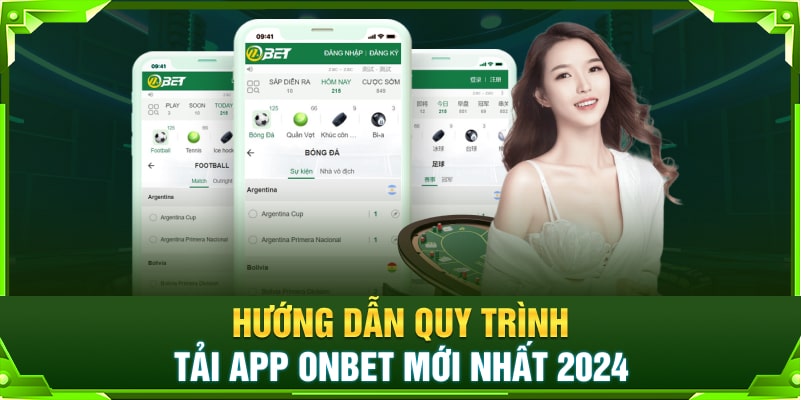 Hướng Dẫn Quy Trình Tải App Onbet Mới Nhất 2024